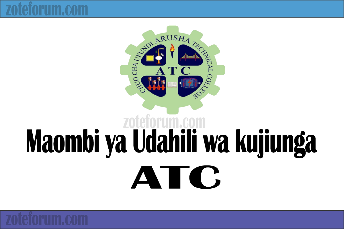 Maombi ya Udahili Chuo cha Ufundi Arusha (ATC Application 2025/2026 ...