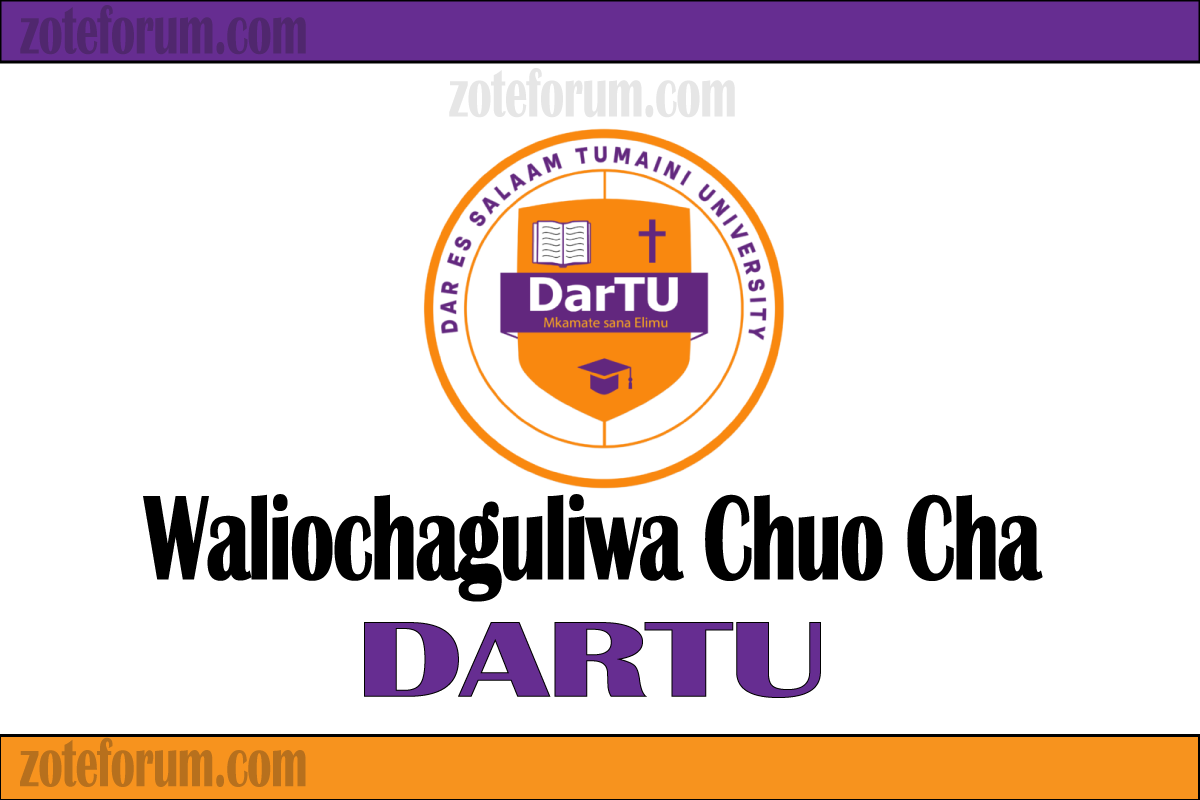 DarTU Selected Applicants 2025/2026 (Majina Ya Waliochaguliwa Chuo ...