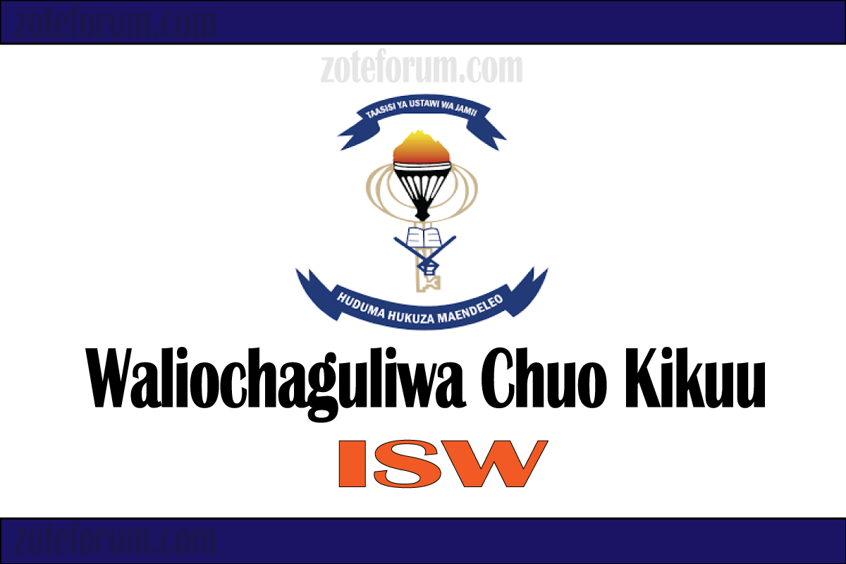 ISW Selected Applicants 2025/2026 (Majina Ya Waliochaguliwa Chuo Kikuu Cha ISW 2025/26 ...