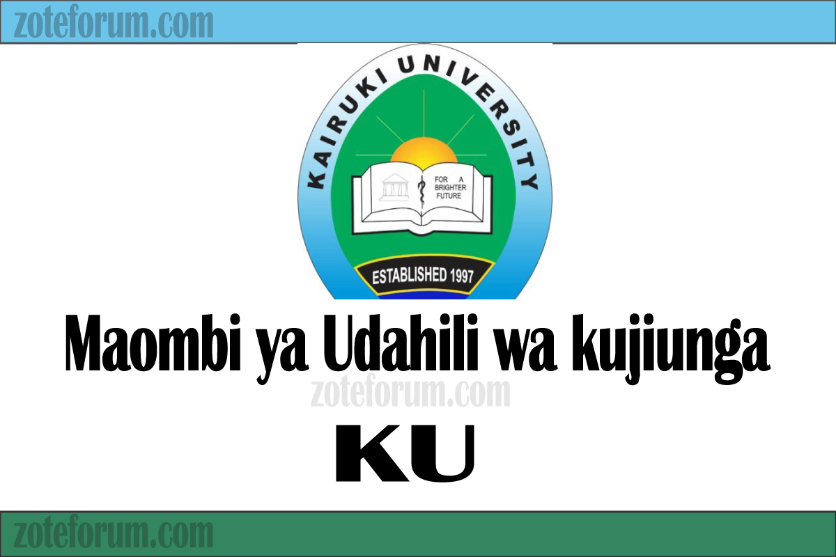 Maombi ya Udahili Chuo Kikuu cha Kairuki(KU Application 2025/2026 ...