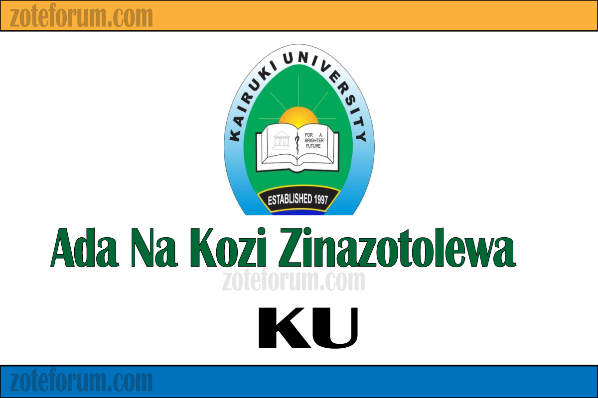 Ada Na Kozi Zinazotolewa Na Chuo Cha Kairuki University (KU) (Courses ...