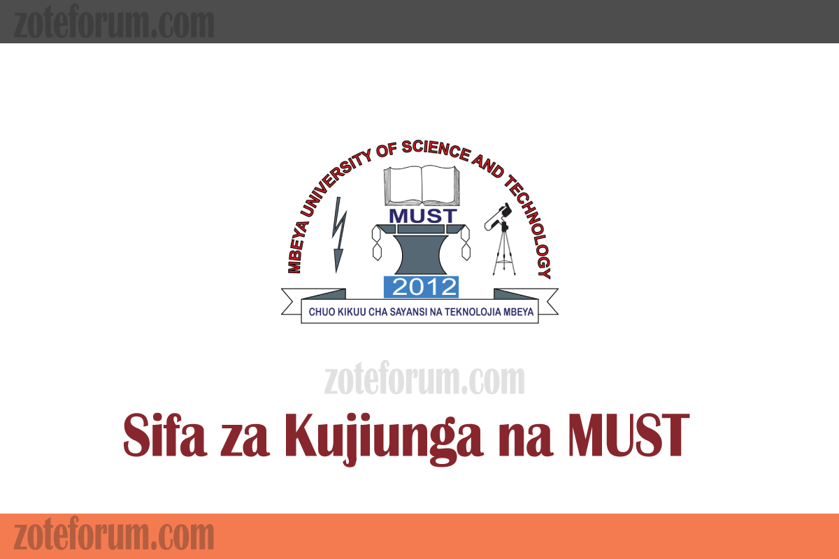 Sifa Za Kujiunga Na Chuo Kikuu Cha Mbeya University of Science and ...