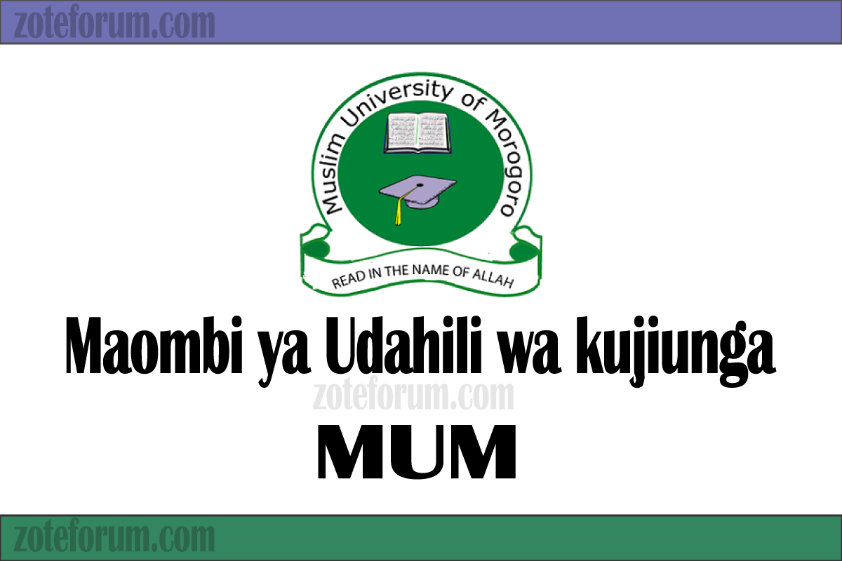 Maombi ya Udahili Chuo Kikuu cha Muslim University of Morogoro (MUM ...