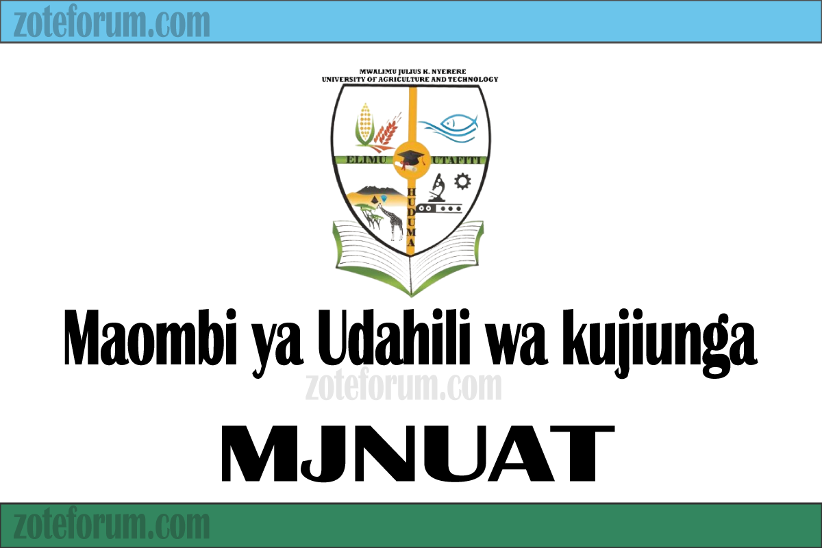 Maombi ya Udahili Chuo Kikuu cha Mwalimu Julius K. Nyerere cha Kilimo ...