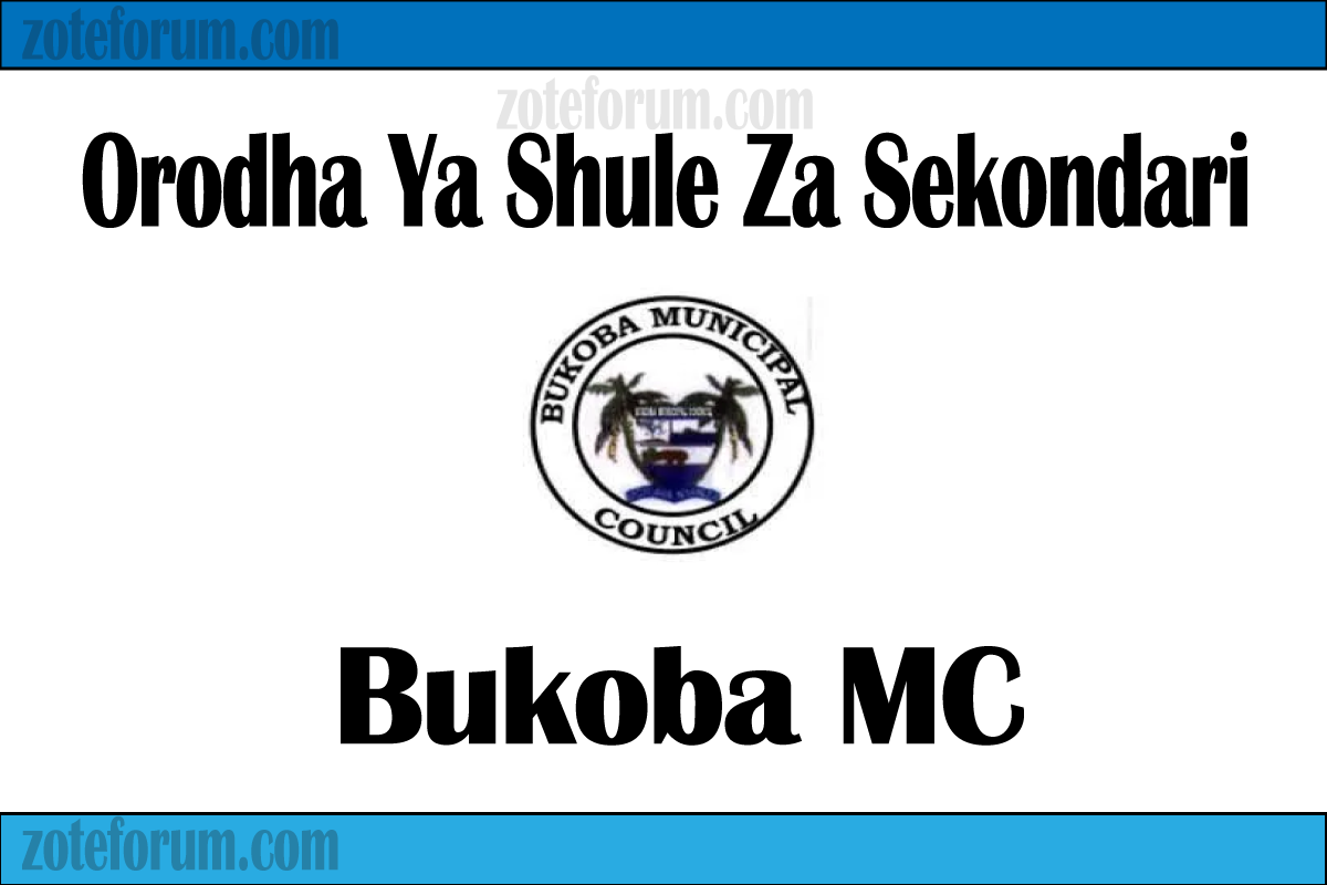 Orodha Ya Shule Za Sekondari Manispaa ya Bukoba, Matokeo, Majina ya ...