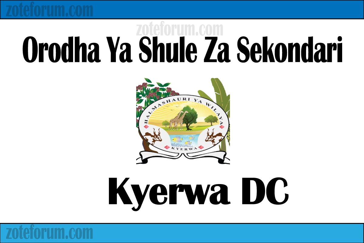 Orodha Ya Shule Za Sekondari Wilaya Ya Kyerwa, Matokeo, Majina Ya ...